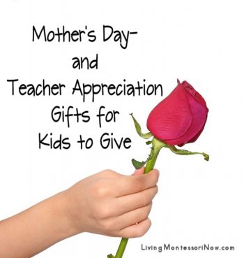 Mother's Day- and Teacher Appreciation Gifts for Kids to Give